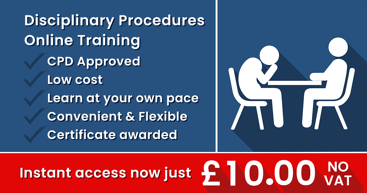 Disciplinary Procedures Online Training just £10.00