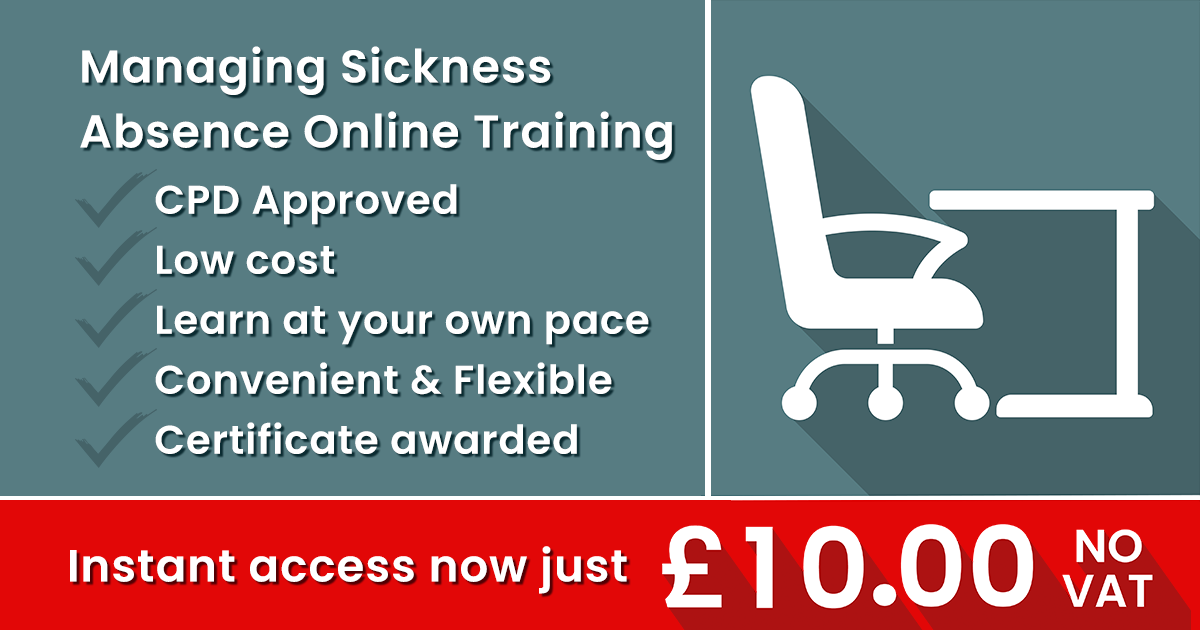 Managing Sickness Absence Online Training just £10.00