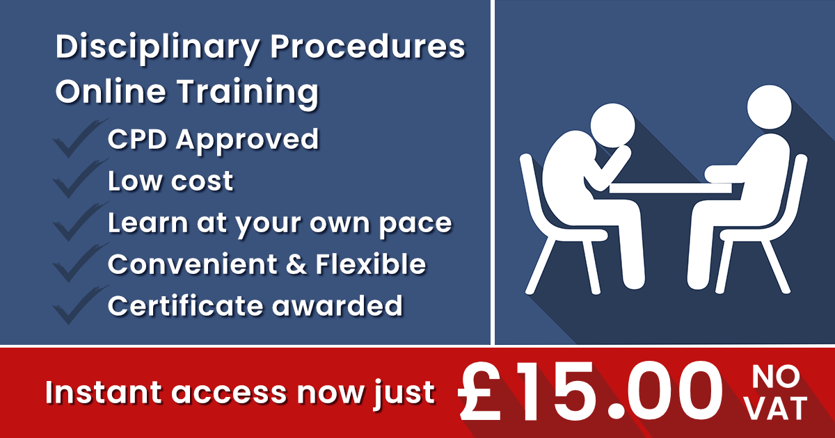 Disciplinary Procedures Online Training just £15.00