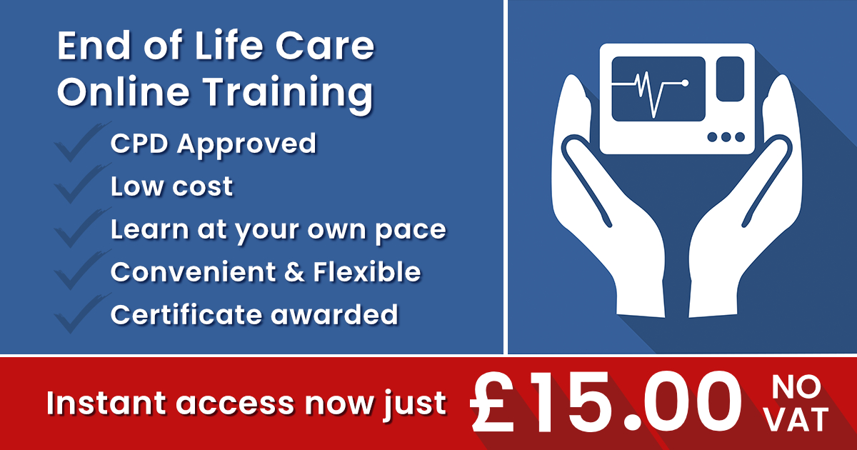 End of Life Care Online Training just £15.00 | Insight Online Training