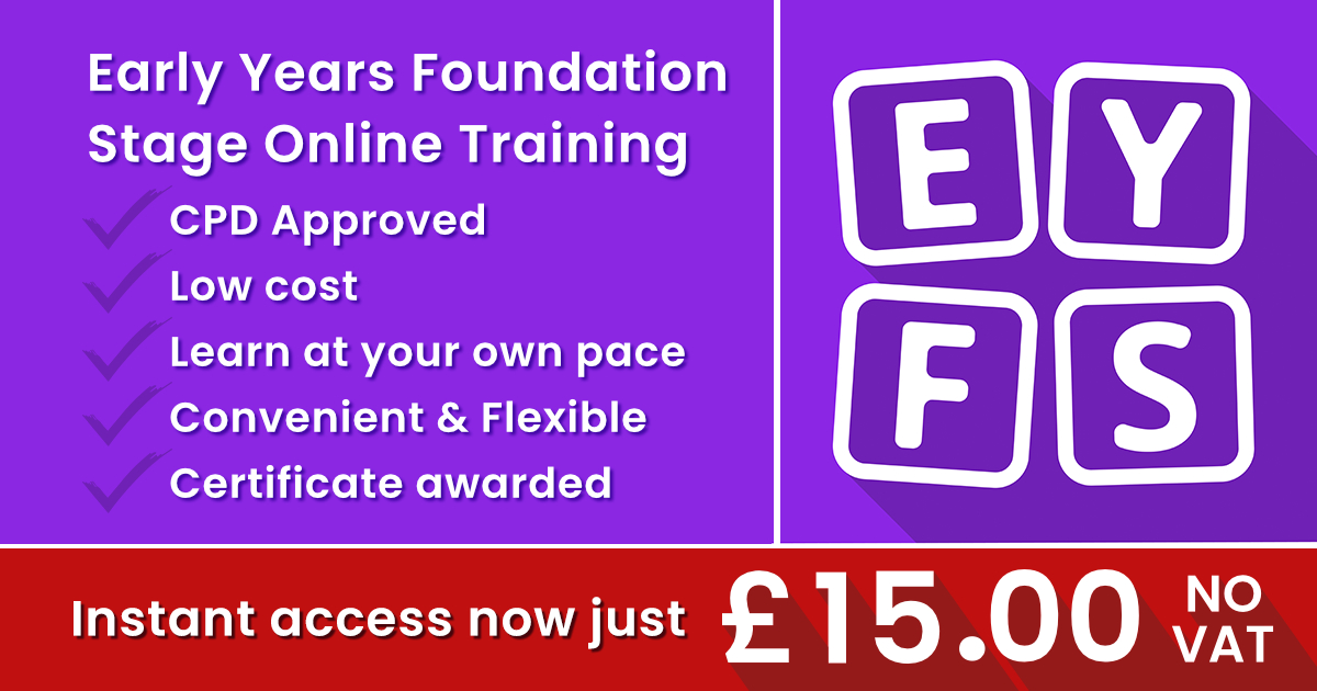 Introduction to Early Years Foundation Stage Online Training just £15.00