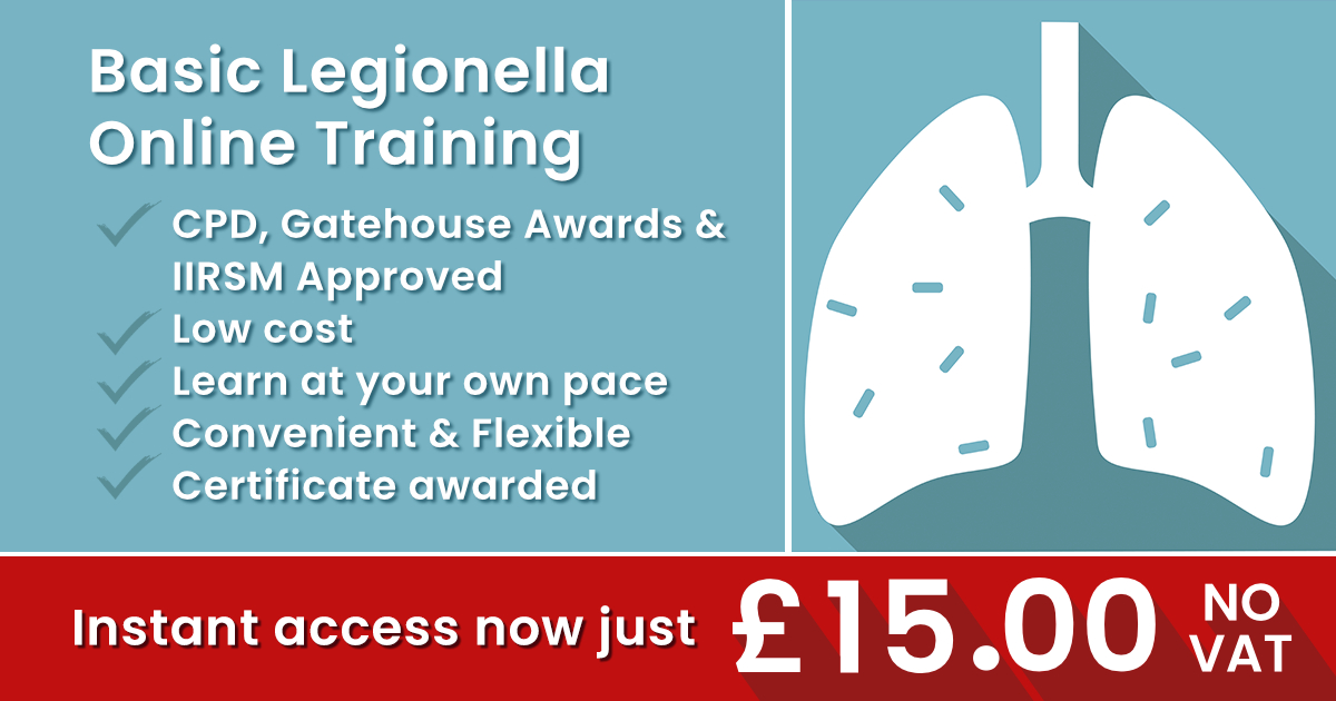 Basic Legionella Management Online Training just £15.00